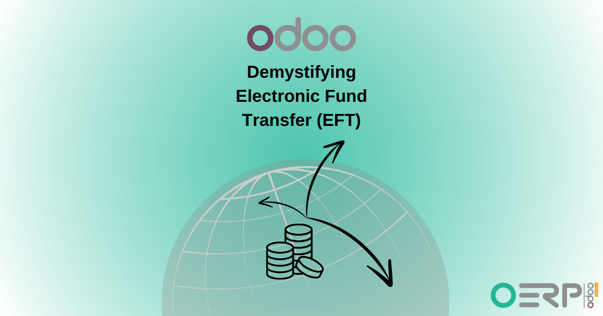 Demystifying Electronic Funds Transfer (EFT) | OERP Canada